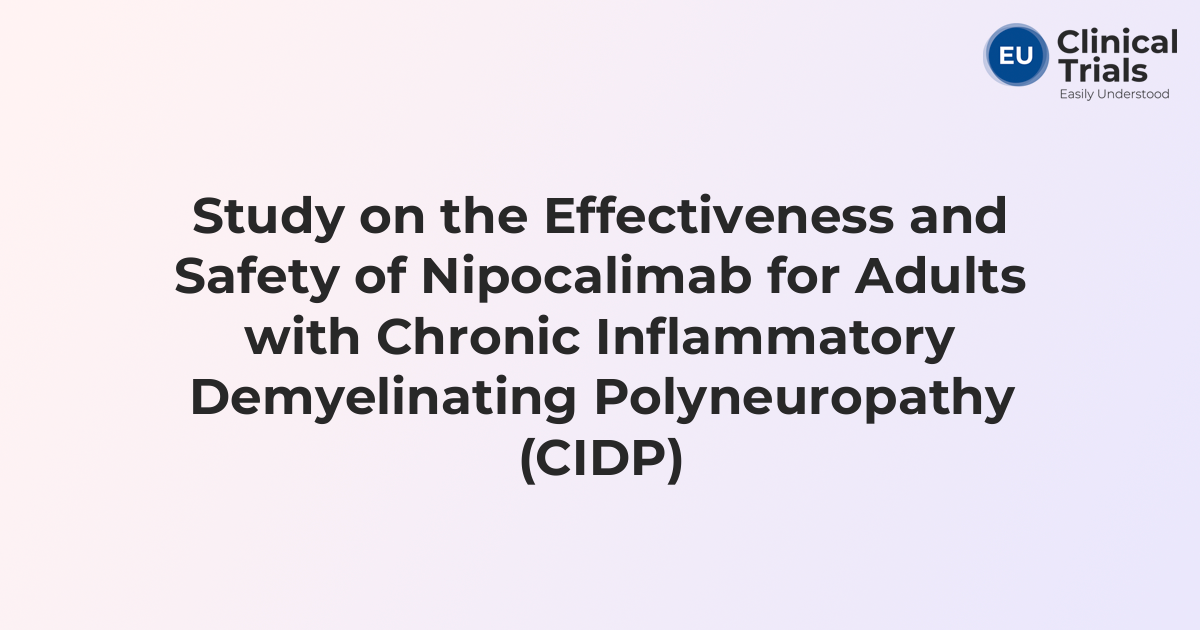 Study on the Effectiveness and Safety of Nipocalimab for Adults with ...