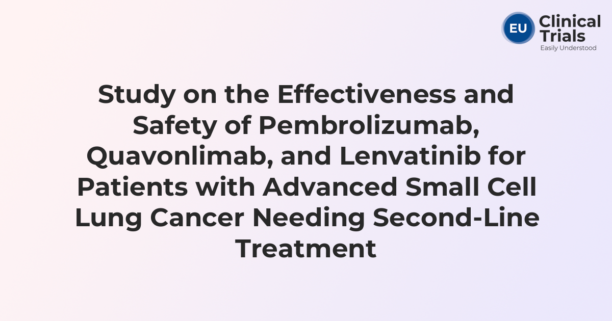 Study on the Effectiveness and Safety of Pembrolizumab, Quavonlimab ...