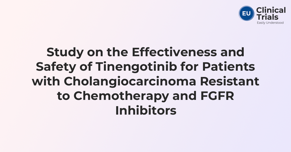 Study on the Effectiveness and Safety of Tinengotinib for Patients with ...