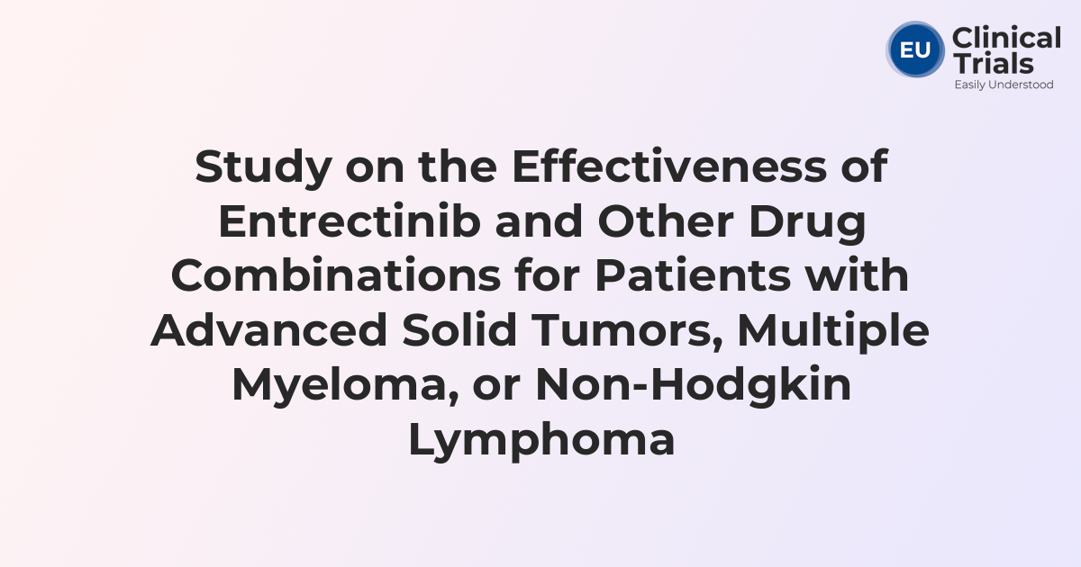 Study on the Effectiveness of Entrectinib and Other Drug Combinations ...