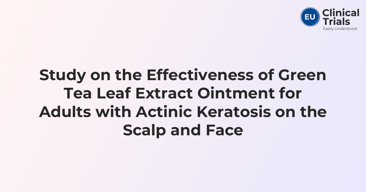 Study on the Effectiveness of Green Tea Leaf Extract Ointment for ...