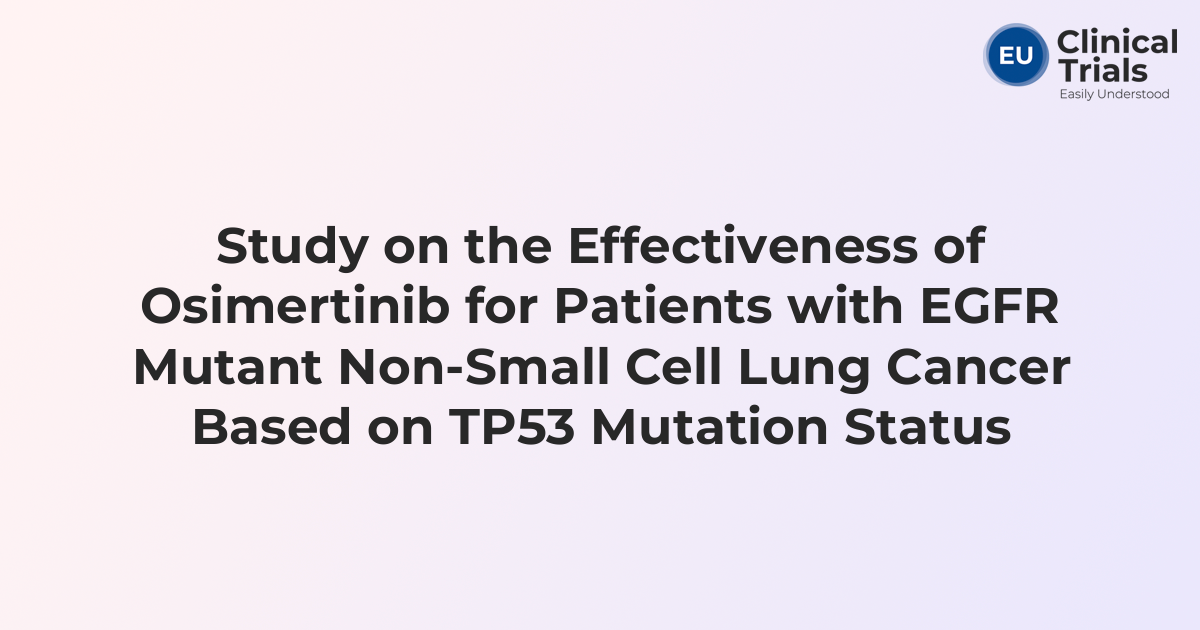 Study on the Effectiveness of Osimertinib for Patients with EGFR Mutant Non-Small Cell Lung ...