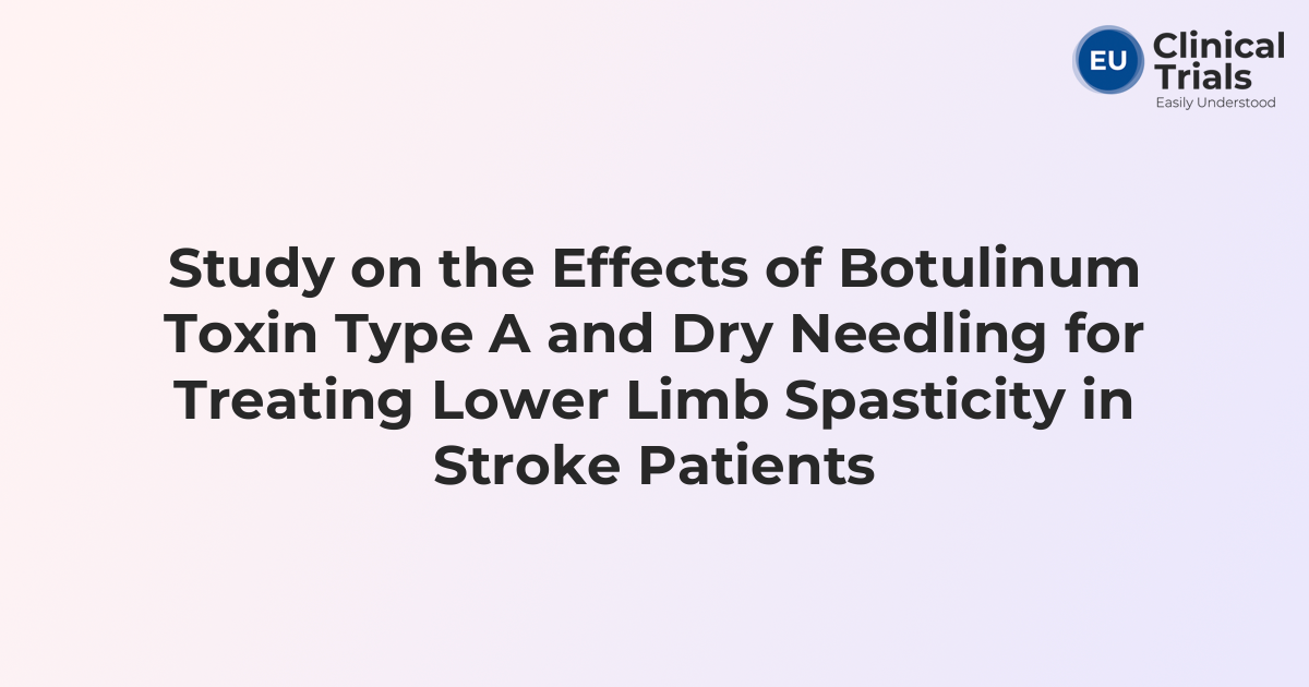 Study on the Effects of Botulinum Toxin Type A and Dry Needling for ...