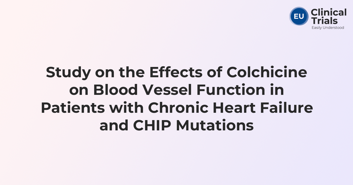 Study on the Effects of Colchicine on Blood Vessel Function in Patients ...