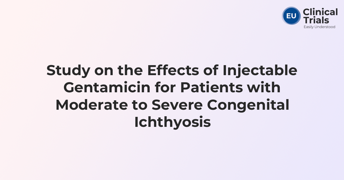 Study on the Effects of Injectable Gentamicin for Patients with ...