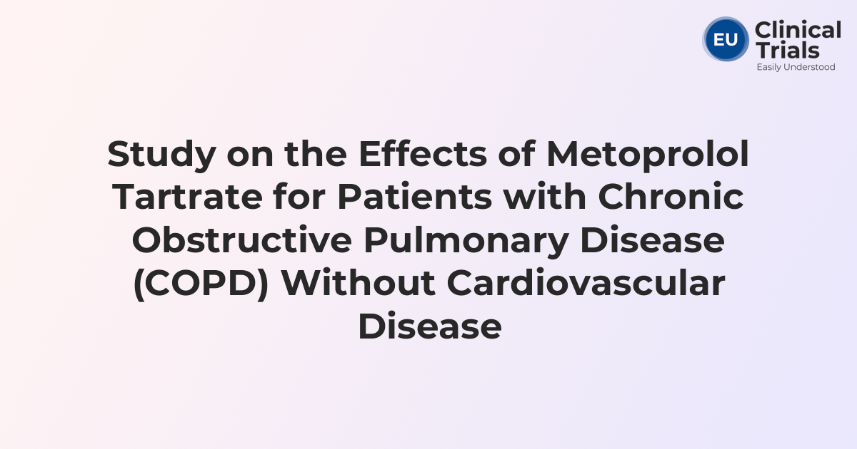 Study on the Effects of Metoprolol Tartrate for Patients with Chronic ...