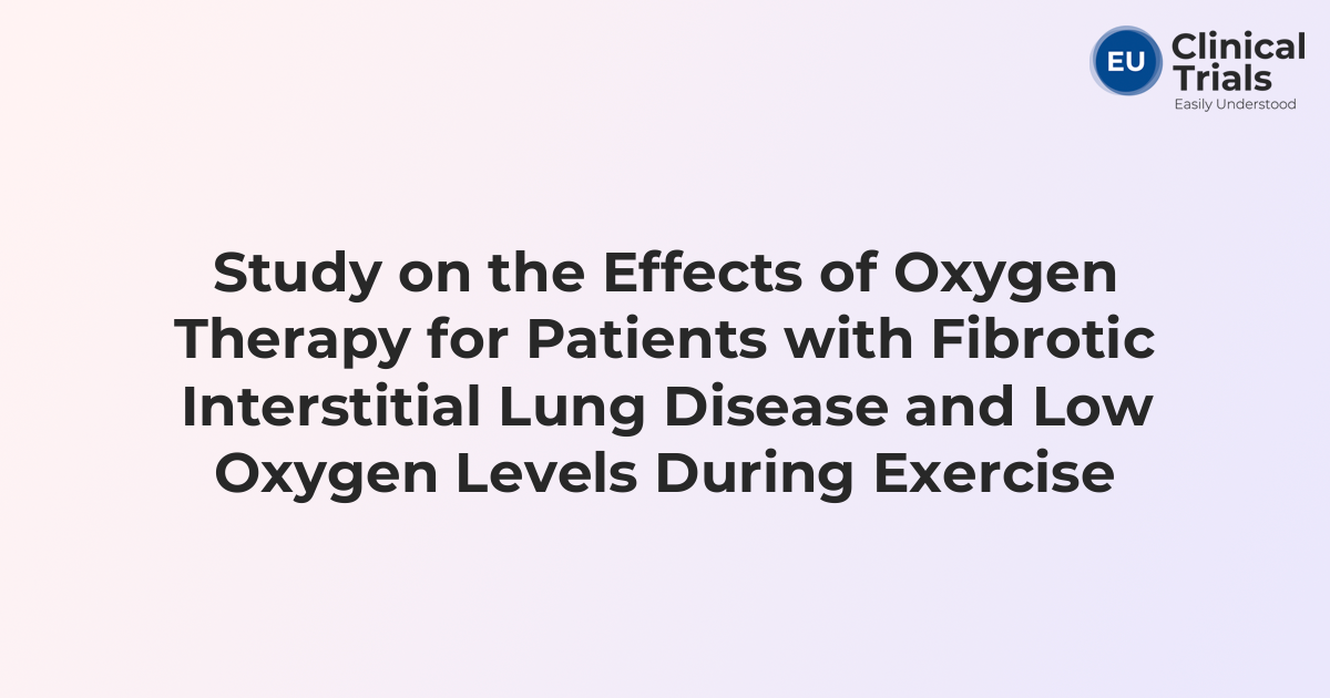 Study on the Effects of Oxygen Therapy for Patients with Fibrotic ...