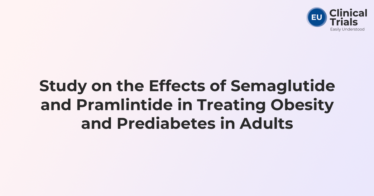 Study of semaglutide and pramlintide combination therapy for people ...