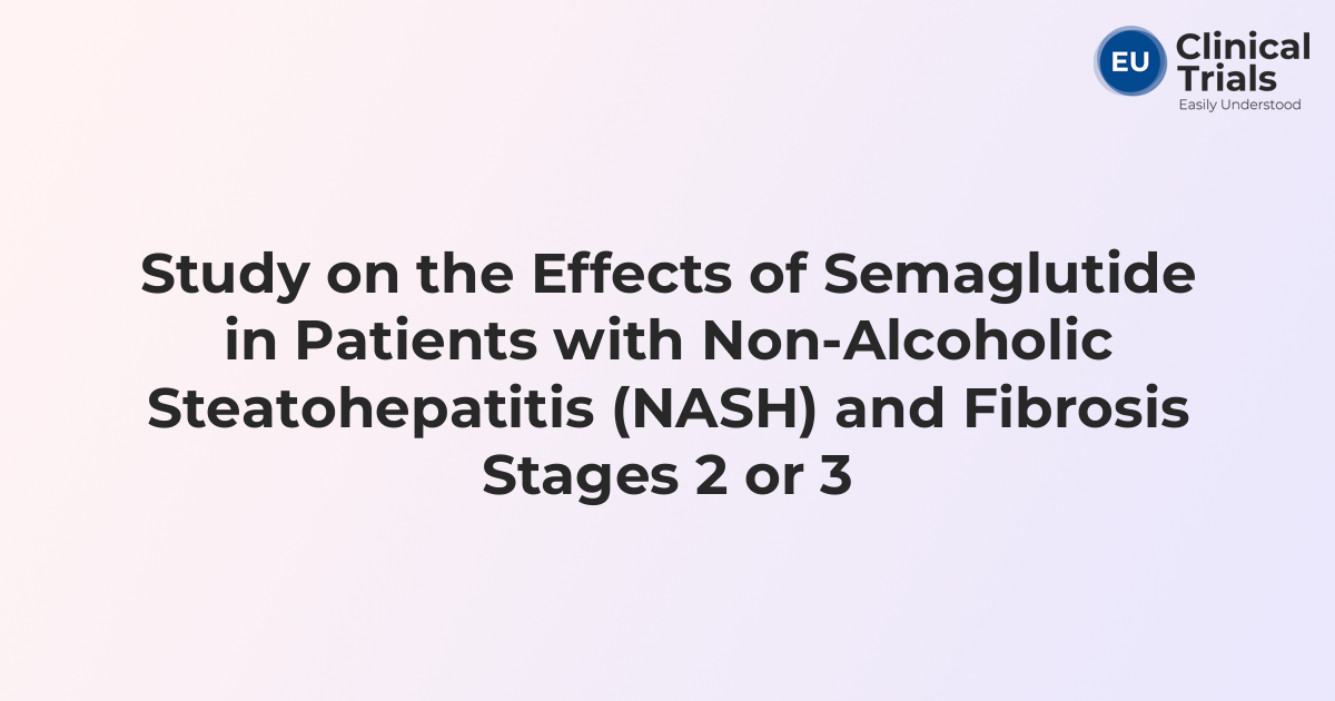 Study on the Effects of Semaglutide in Patients with Non-Alcoholic ...