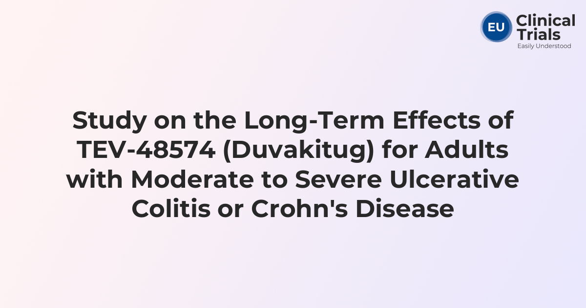 Study on the Long-Term Effects of TEV-48574 (Duvakitug) for Adults with ...