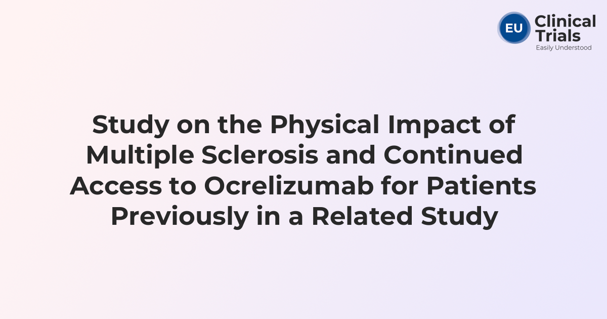 Study on the Physical Impact of Multiple Sclerosis and Continued Access ...