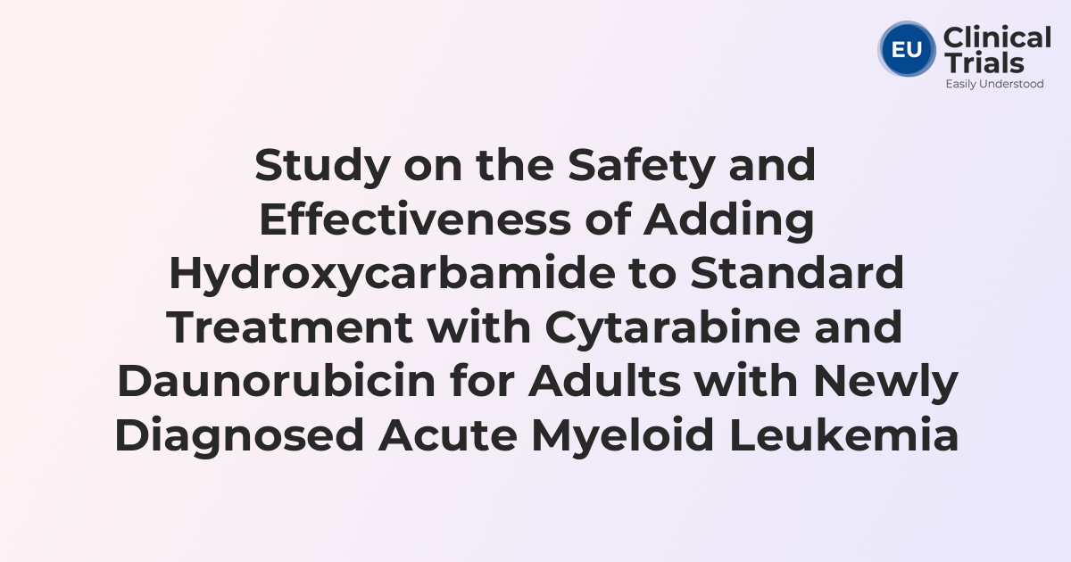 Study on the Safety and Effectiveness of Adding Hydroxycarbamide to ...