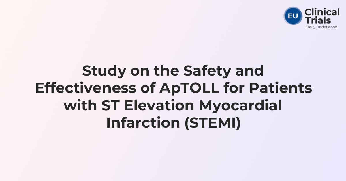 Study on the Safety and Effectiveness of ApTOLL for Patients with ST ...