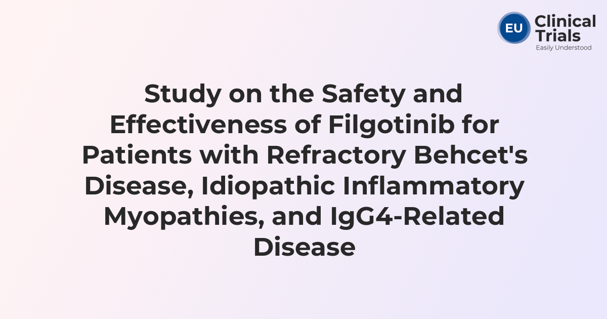 Study on the Safety and Effectiveness of Filgotinib for Patients with ...