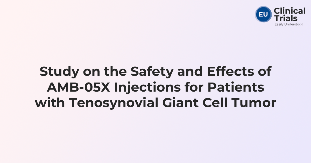 Study on the Safety and Effects of AMB-05X Injections for Patients with ...