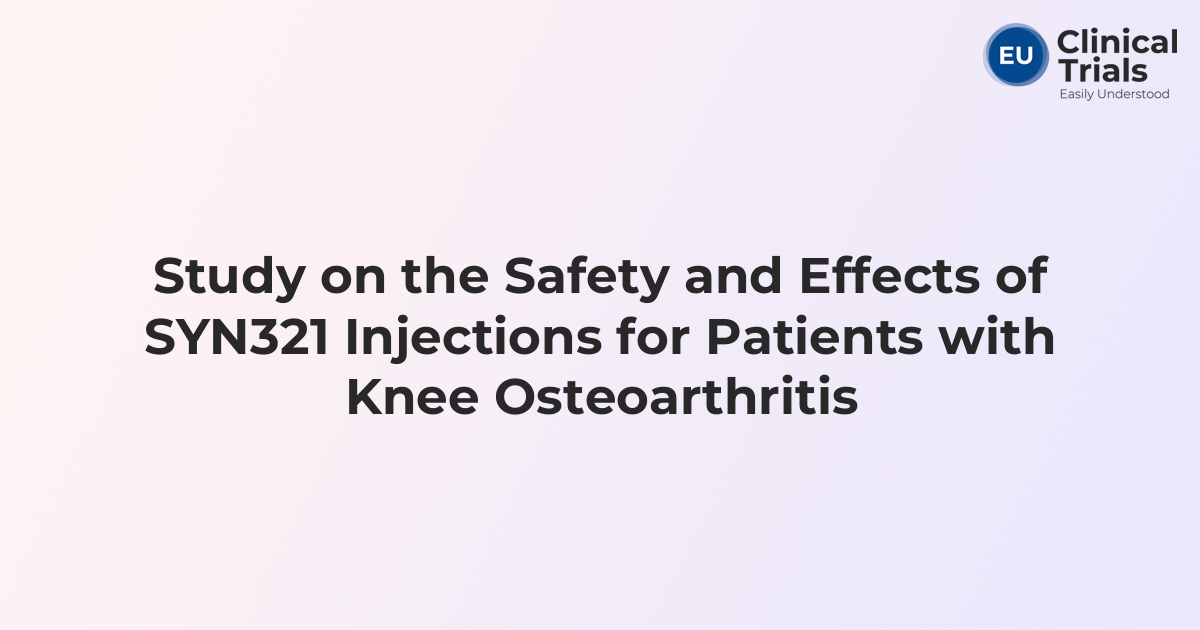 Study on the Safety and Effects of SYN321 Injections for Patients with ...