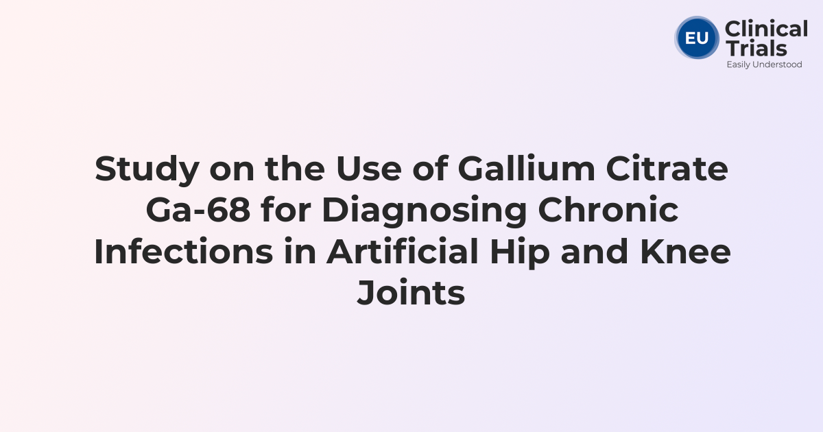 Study on the Use of Gallium Citrate Ga-68 for Diagnosing Chronic ...