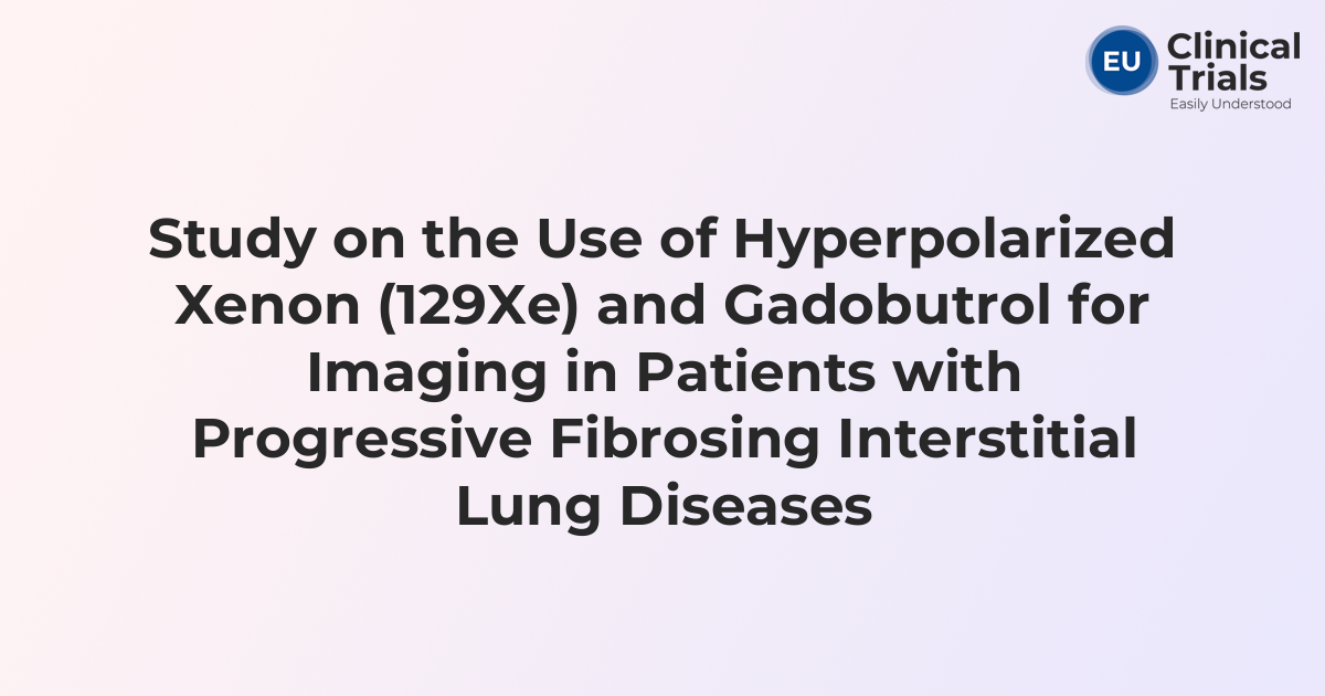 Study on the Use of Hyperpolarized Xenon (129Xe) and Gadobutrol for ...