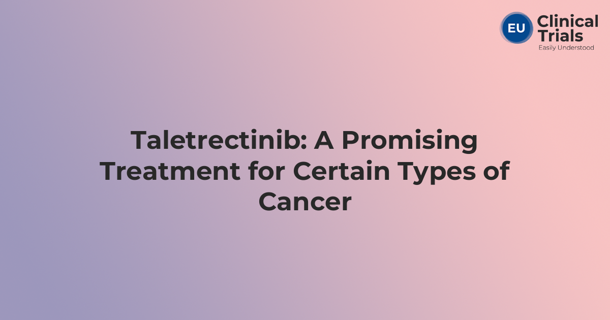 Taletrectinib – Application in Therapy and Current Clinical Research