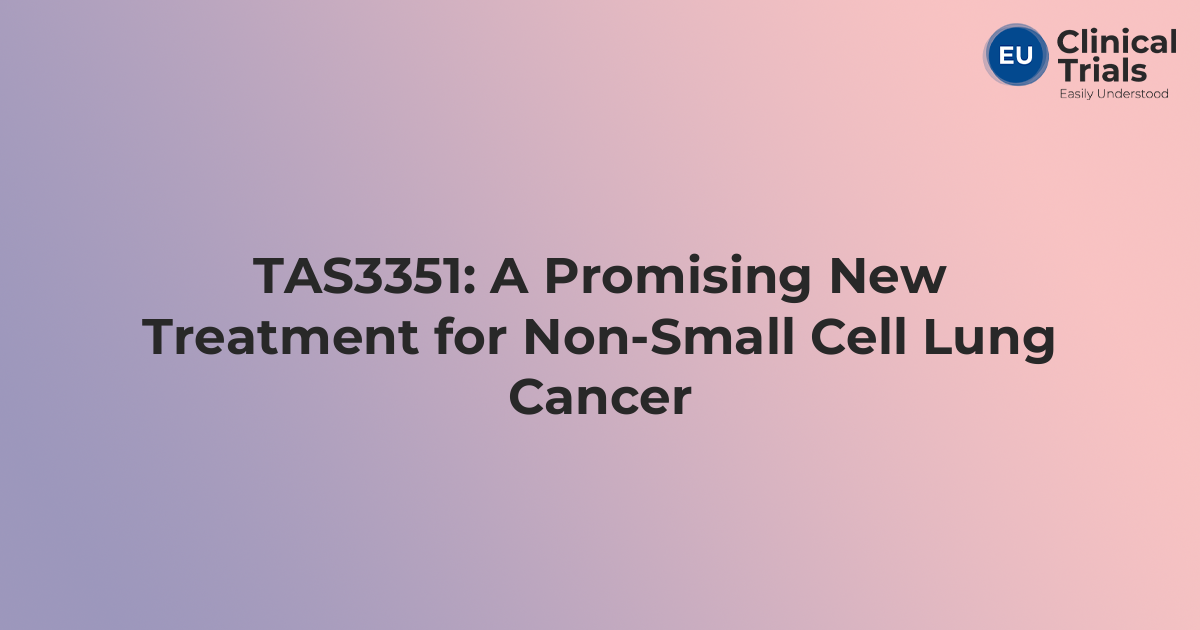Tas3351 – Application in Therapy and Current Clinical Research
