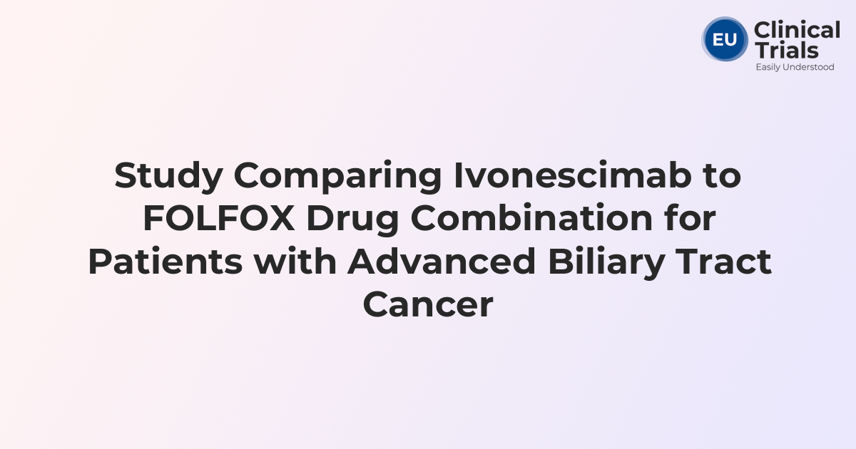Study Comparing Ivonescimab to FOLFOX Drug Combination for Patients ...