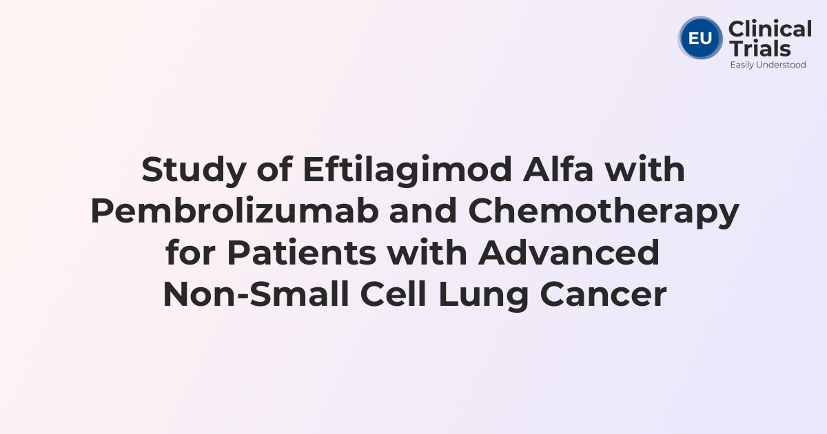 Study of Eftilagimod Alfa with Pembrolizumab and Chemotherapy for ...