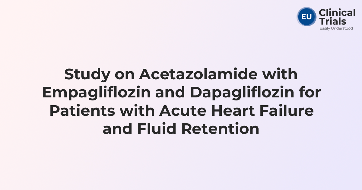 Study on Acetazolamide with Empagliflozin and Dapagliflozin for ...