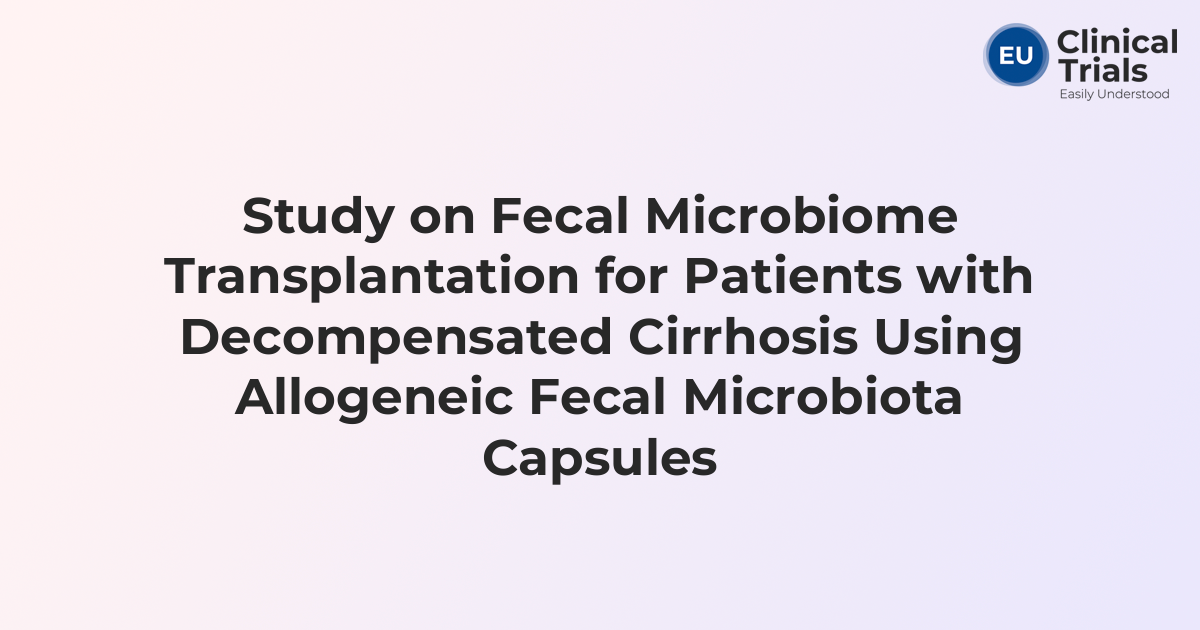 Study on Fecal Microbiome Transplantation for Patients with ...