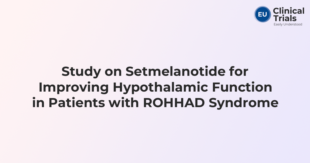 Study on Setmelanotide for Improving Hypothalamic Function in Patients ...