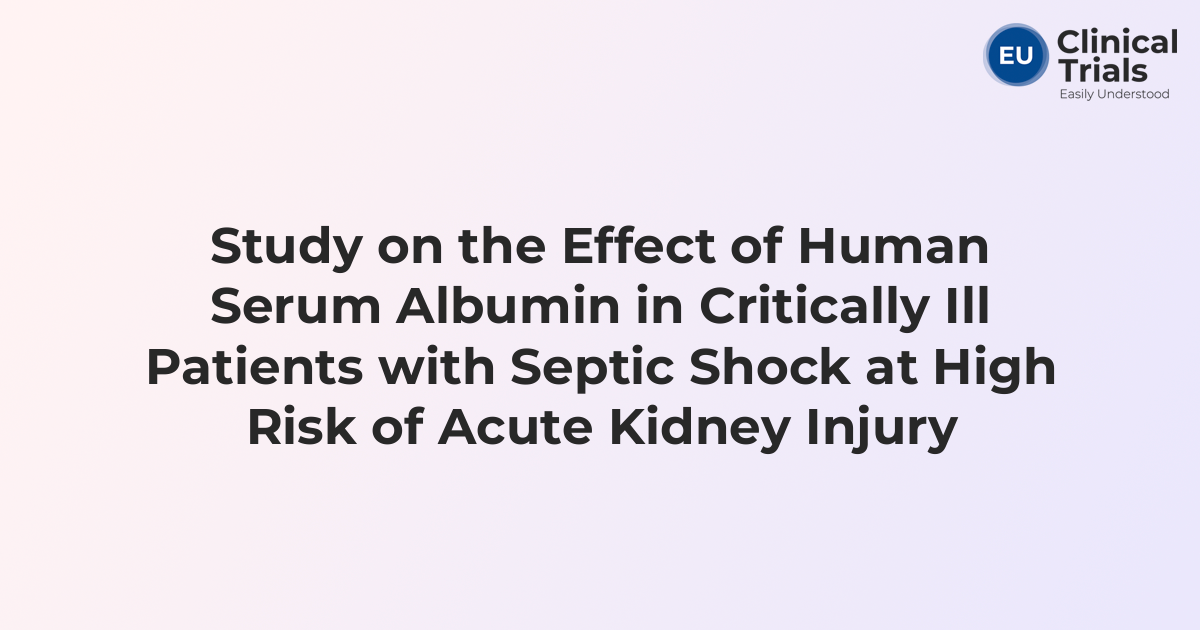 Study on the Effect of Human Serum Albumin in Critically Ill Patients ...