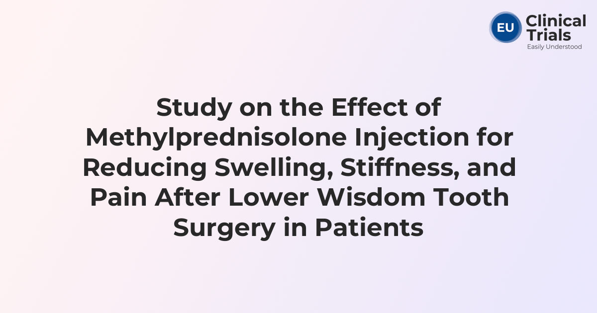 Study on the Effect of Methylprednisolone Injection for Reducing ...