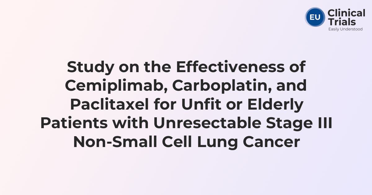 Study on the Effectiveness of Cemiplimab, Carboplatin, and Paclitaxel ...