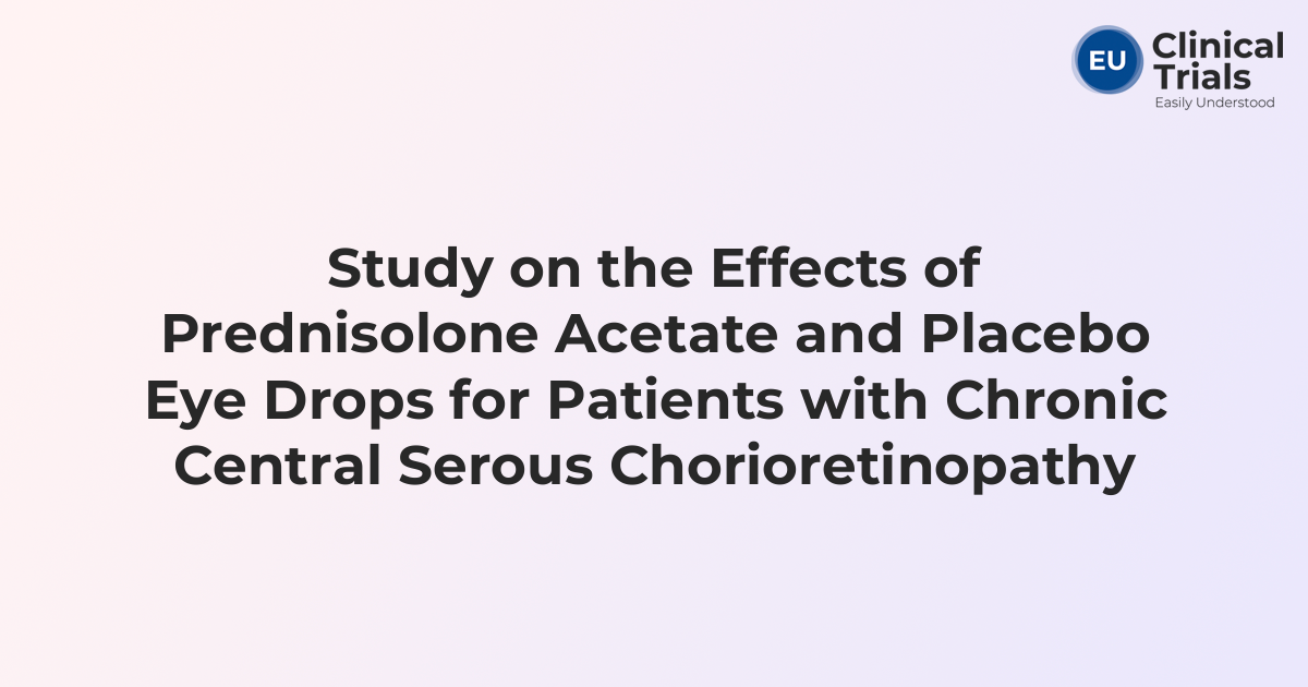 Study on the Effects of Prednisolone Acetate and Placebo Eye Drops for ...