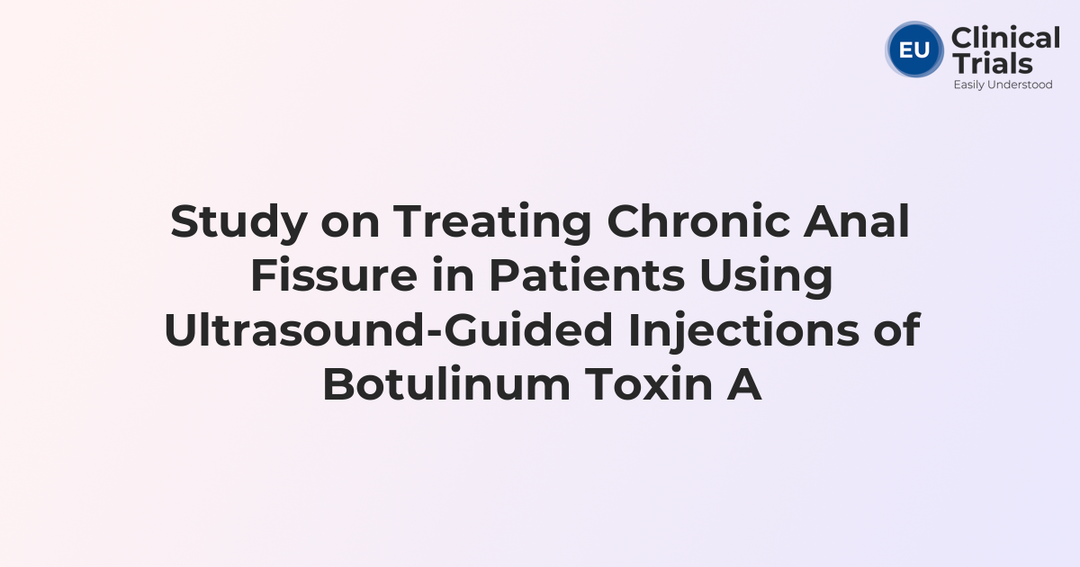Study on Treating Chronic Anal Fissure in Patients Using Ultrasound ...