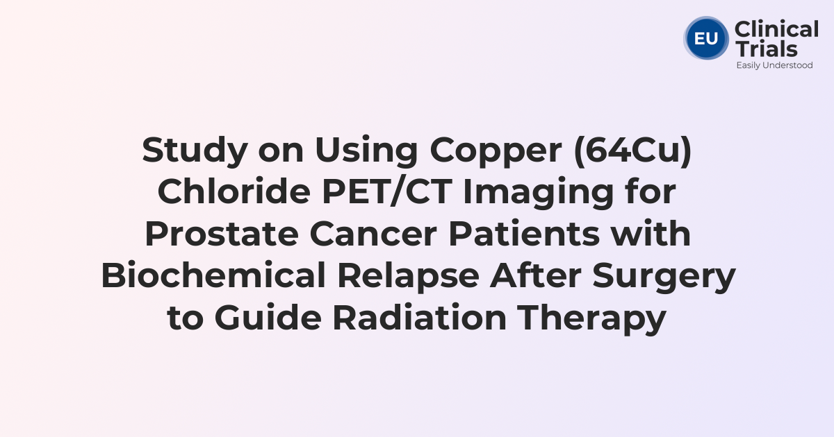 Study on Using Copper (64Cu) Chloride PET/CT Imaging for Prostate ...