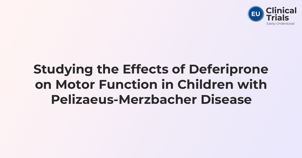 Studying the Effects of Deferiprone on Motor Function in Children with ...