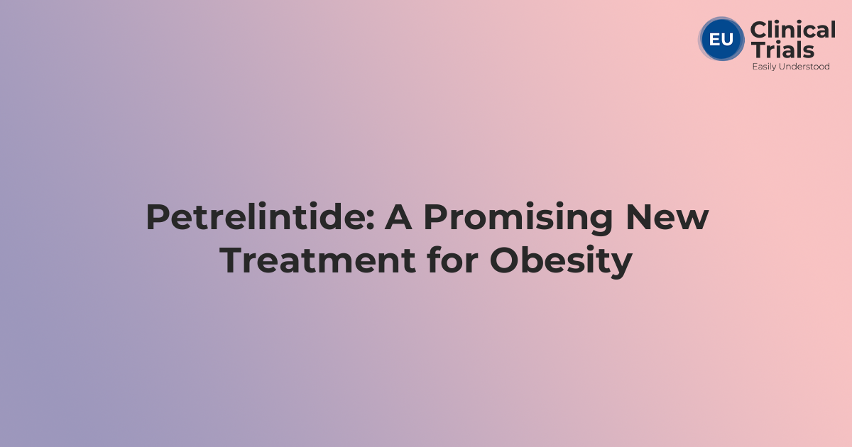 Petrelintide – Application in Therapy and Current Clinical Research