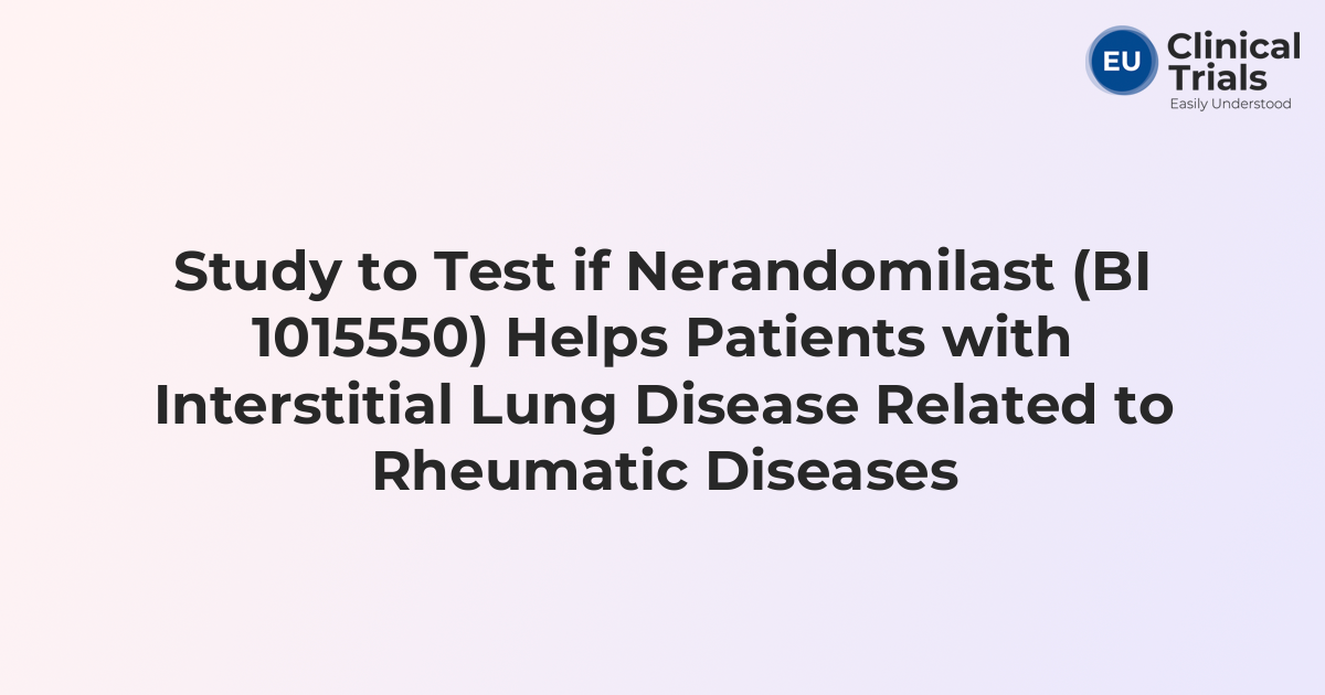 Study to Test if Nerandomilast (BI 1015550) Helps Patients with ...