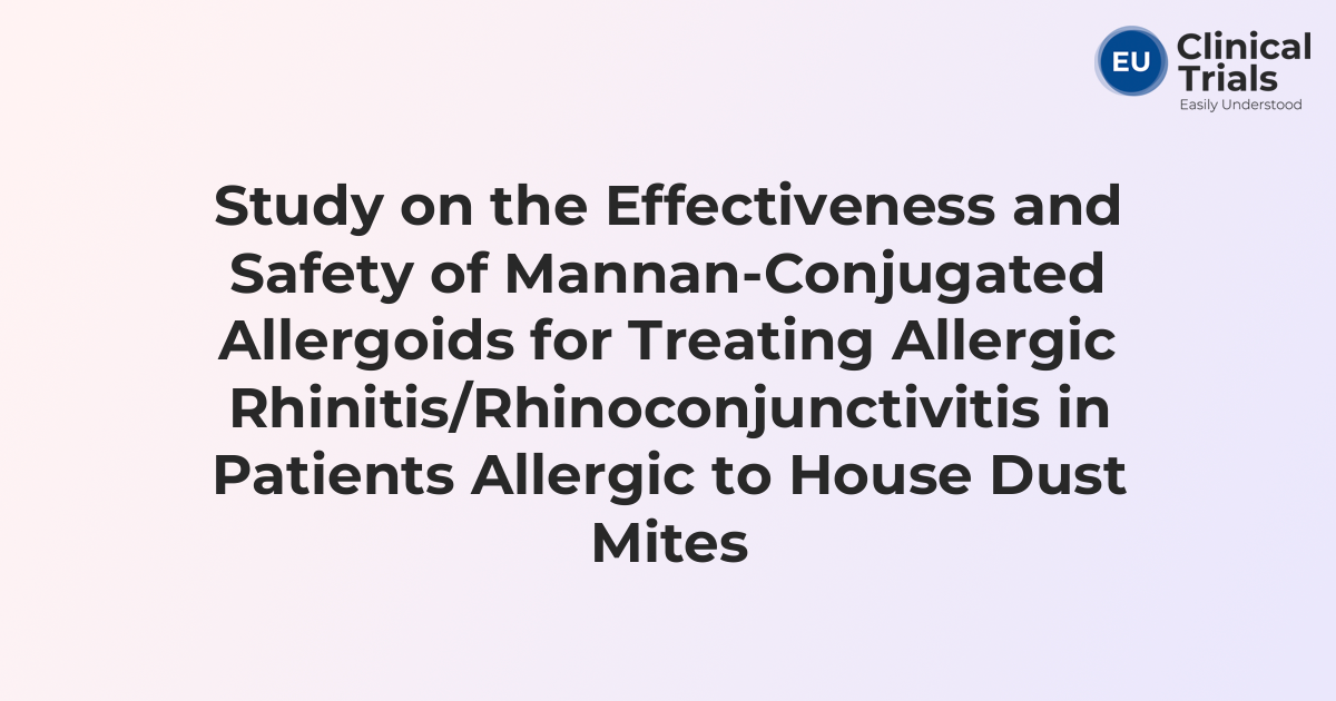Study on the Effectiveness and Safety of Mannan-Conjugated Allergoids ...