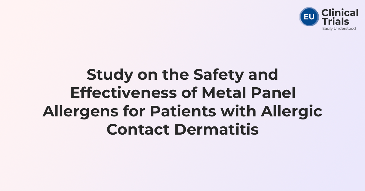 Study on the Safety and Effectiveness of Metal Panel Allergens for ...