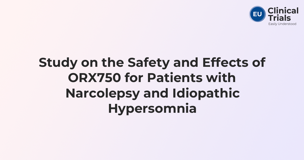 Study on the Safety and Effects of ORX750 for Patients with Narcolepsy ...