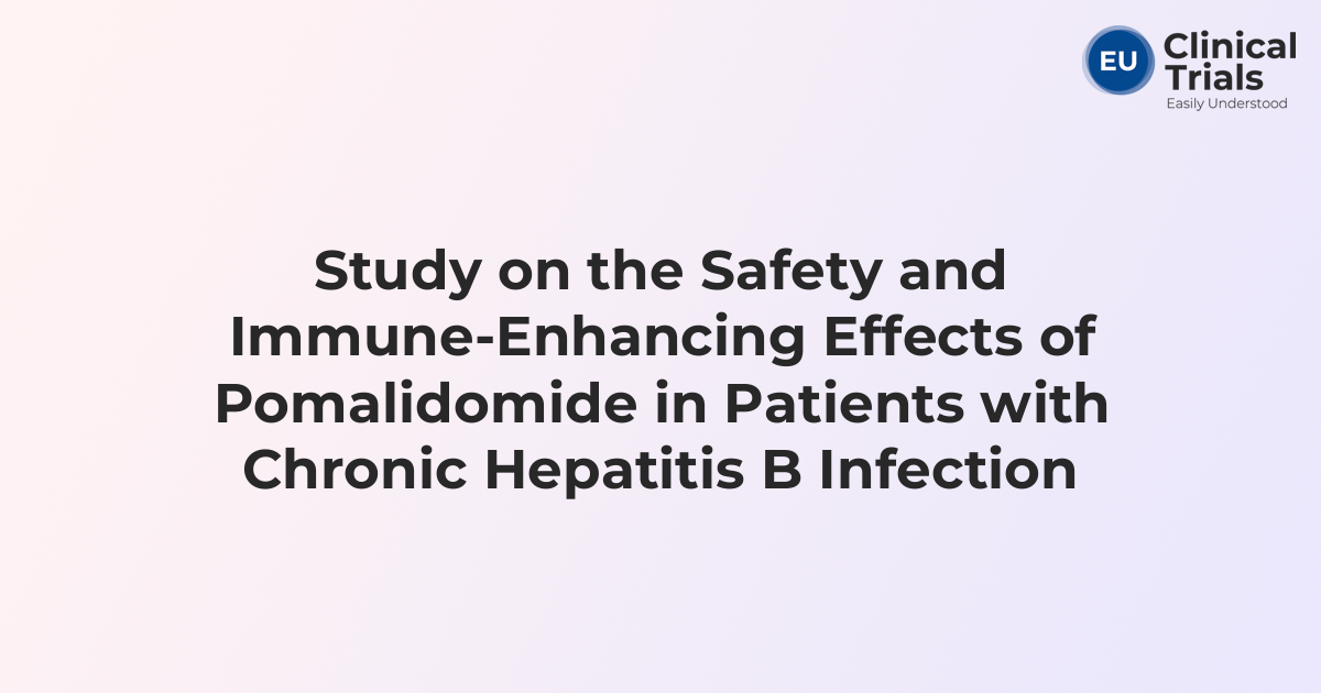 Study on the Safety and Immune-Enhancing Effects of Pomalidomide in ...