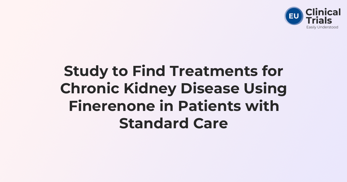 Study to Find Treatments for Chronic Kidney Disease Using Finerenone in ...